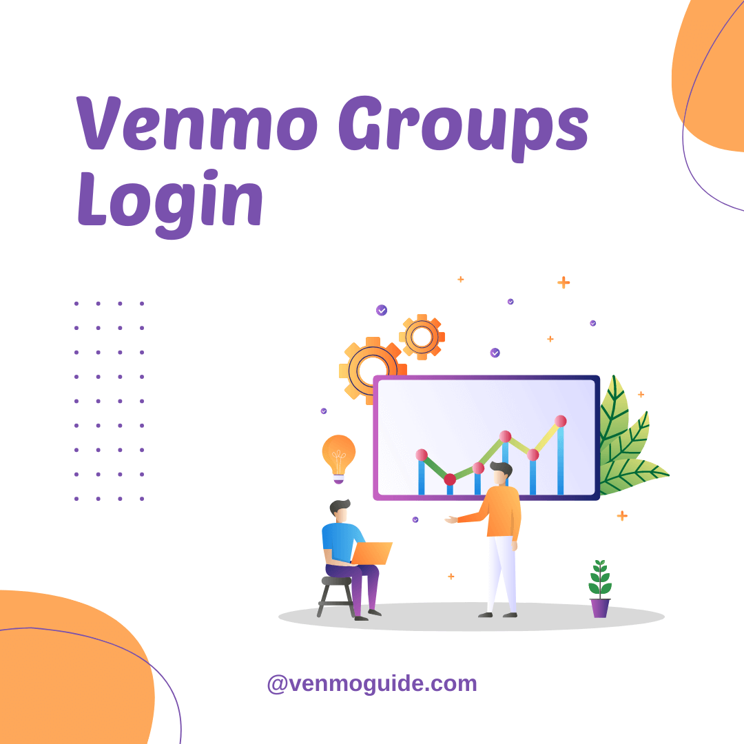 How to Login Venmo Groups Account: Tutorials