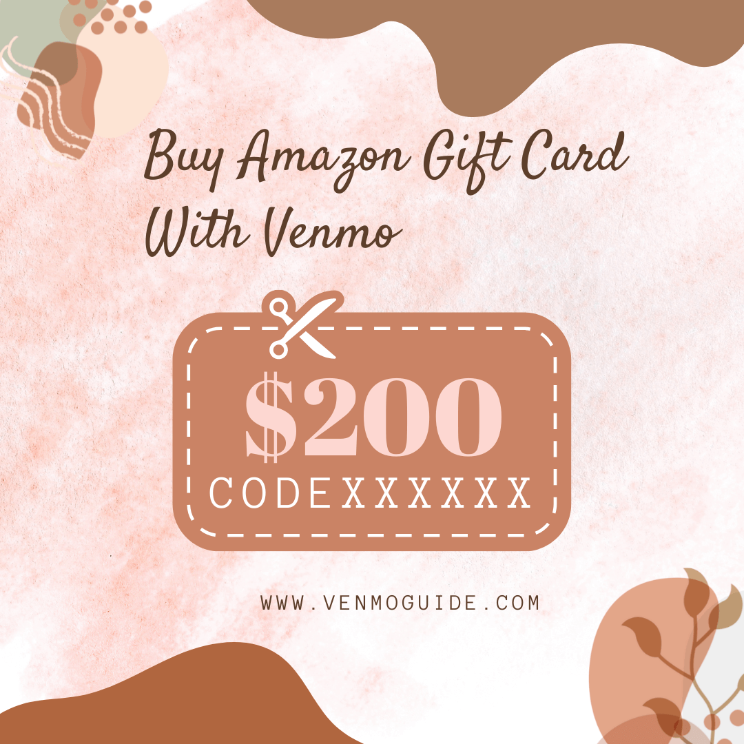 How to Buy Amazon Gift Card with Venmo? Amazon Gift Card Code Venmo