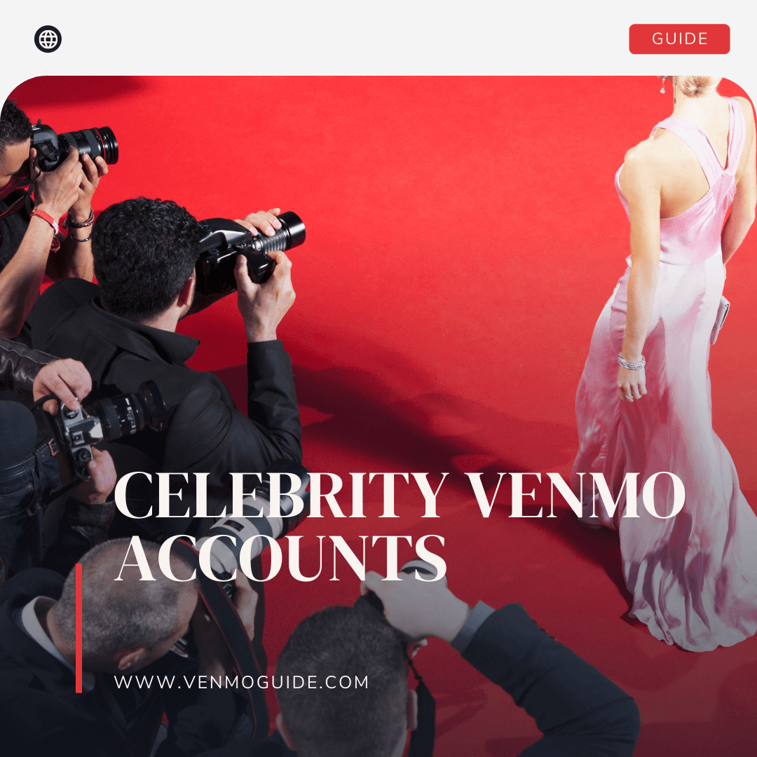 5 Celebrity Venmo Accounts: List of Famous People on Venmo