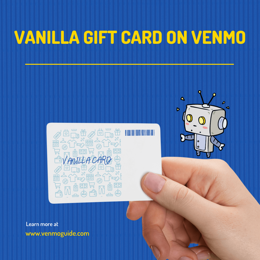 Can You Use Vanilla Gift Card on Venmo: Tutorials